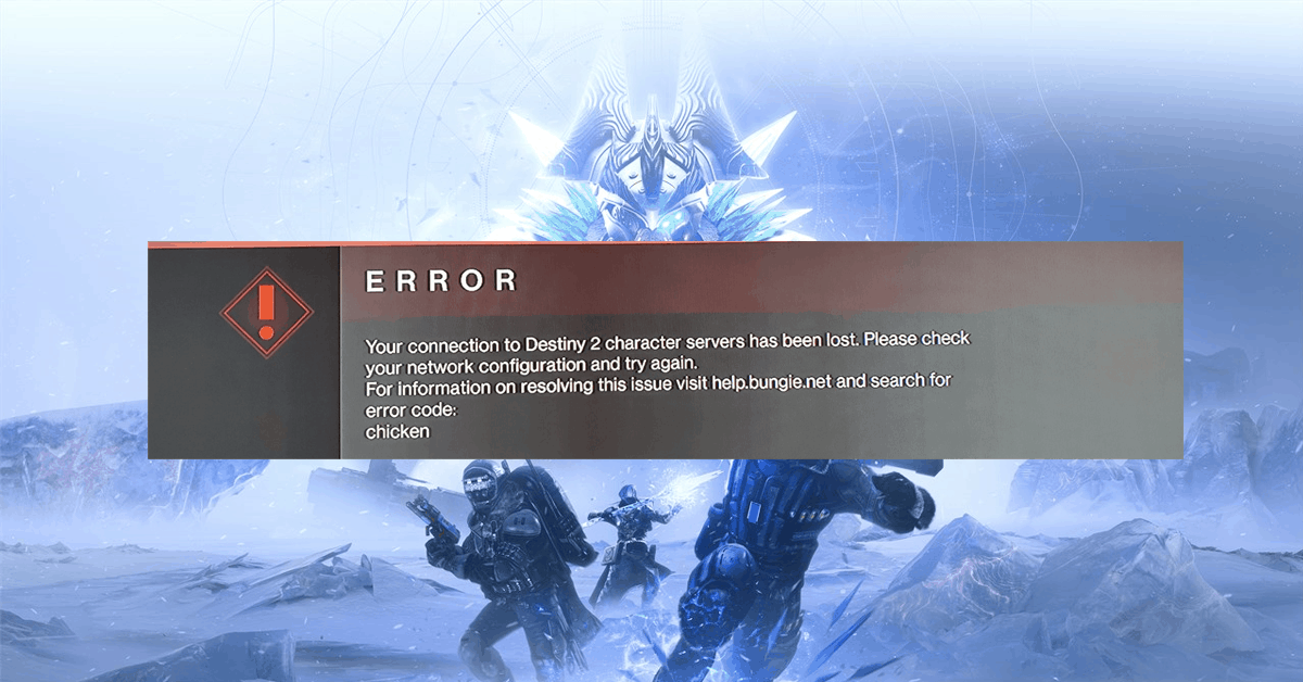 How to Fix Error Code 'Chicken' in Destiny 2?