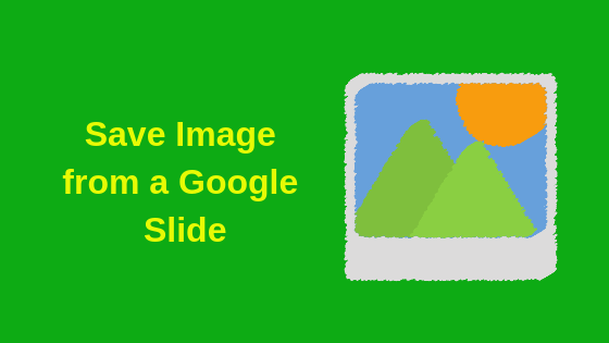 How to Save an Image from Google Slides