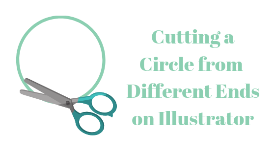 How to Cut a Circle in Different Paths on Illustrator - Appuals.com