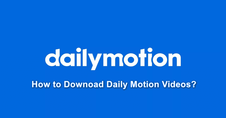 How to Download Videos from Dailymotion? - Appuals.com