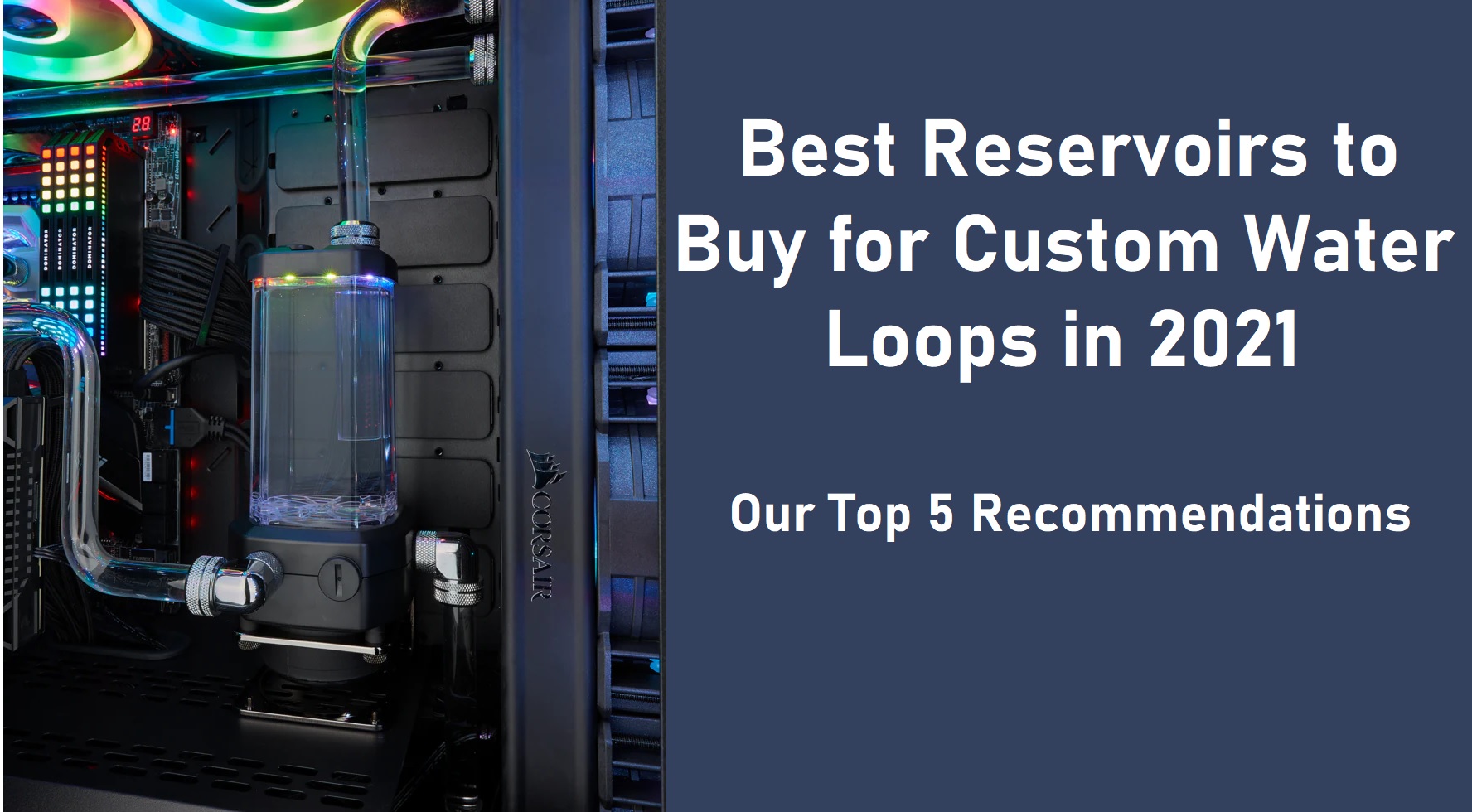 Best CPU Reservoir For Custom PC Water Cooling In 2021 - Appuals.com