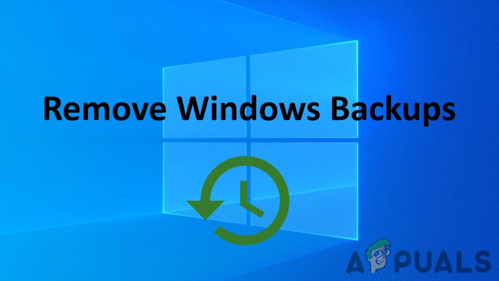 How to Delete Backup Files in Windows 10? - Appuals.com