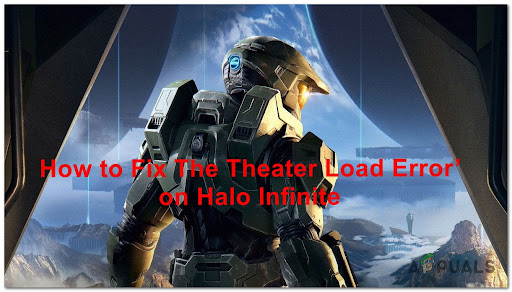 How to Fix ‘Theater Load Error’ on Halo Infinite? - Appuals.com