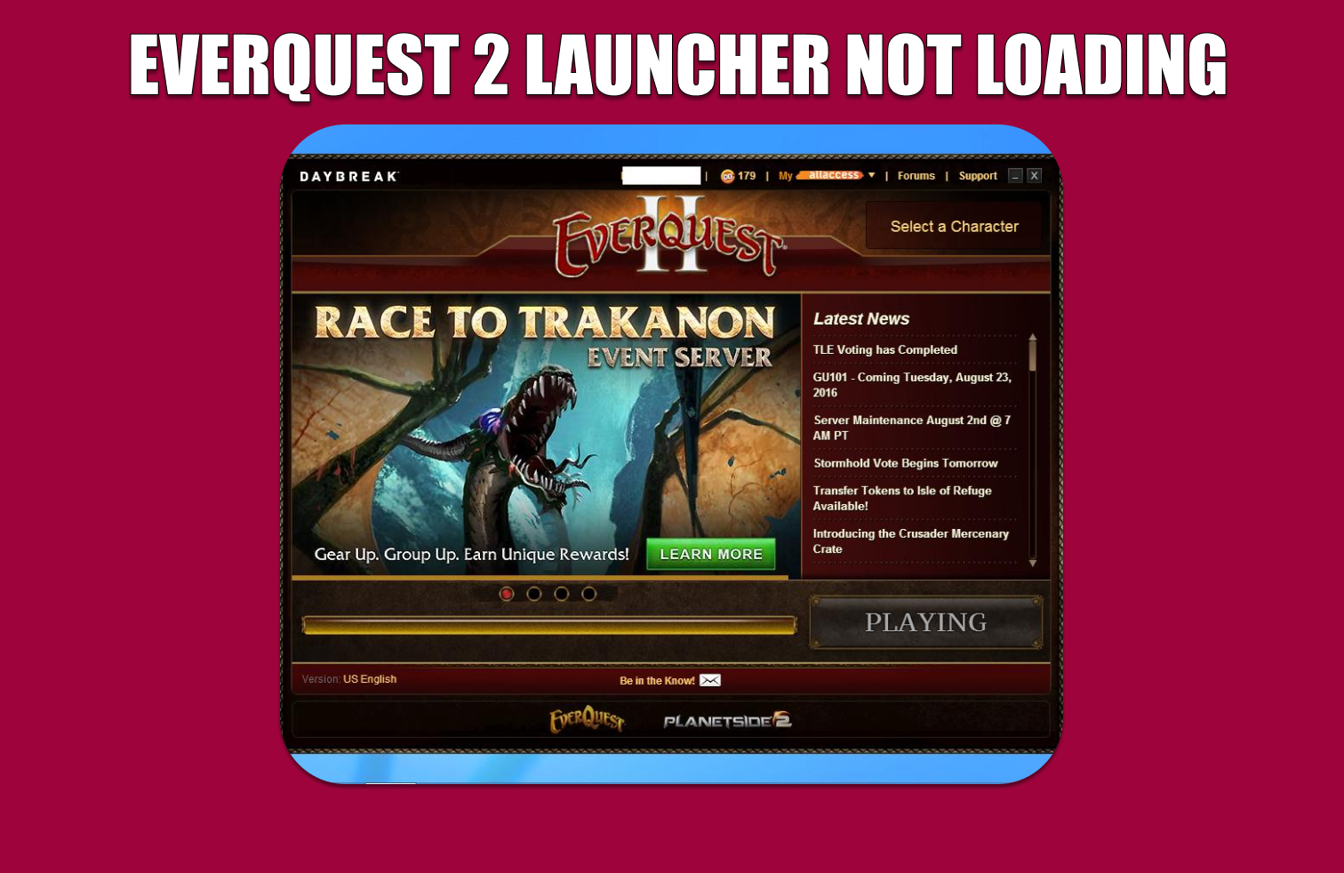 EverQuest 2 Launcher Not Launching? Here is How to Fix