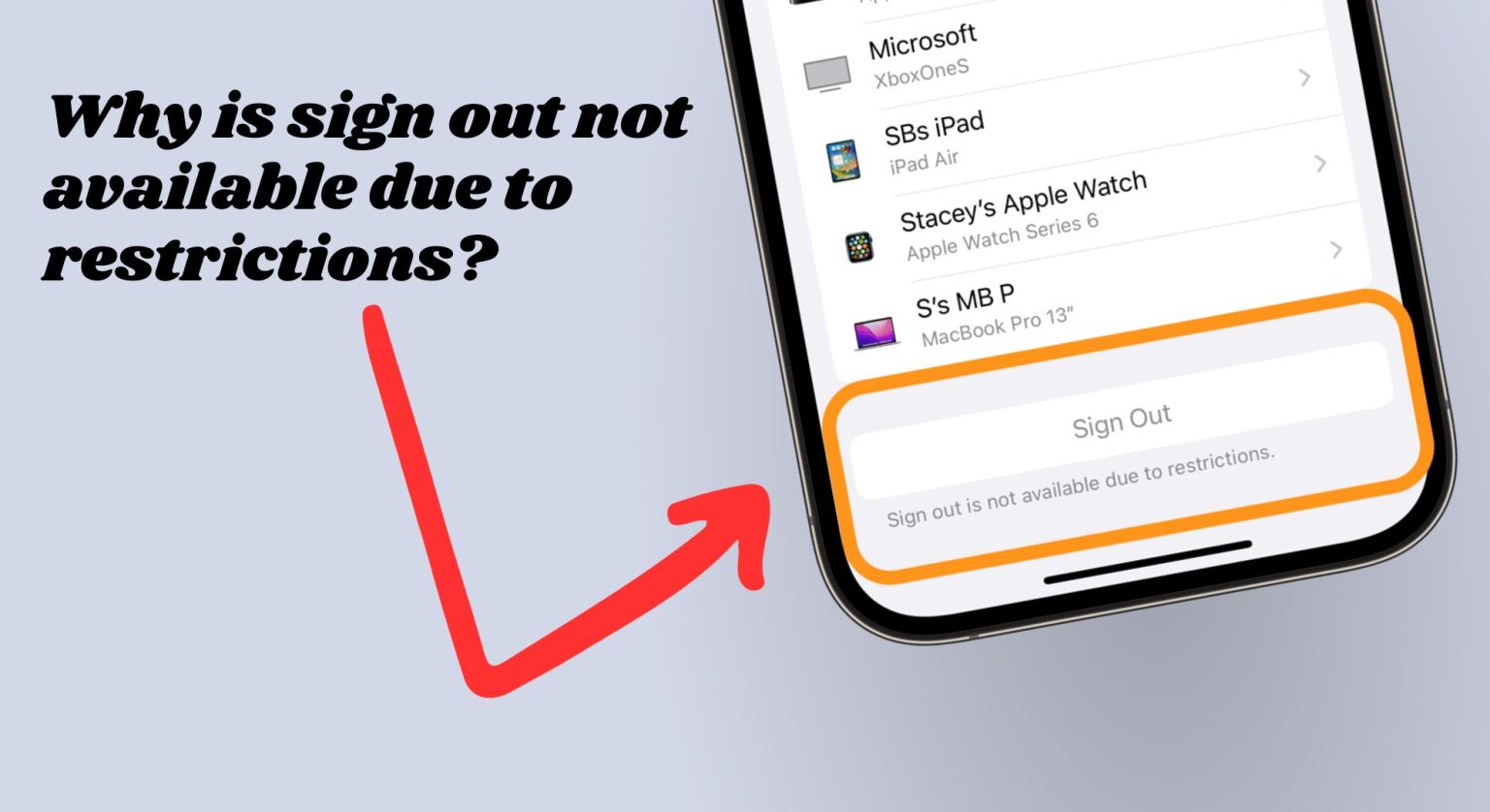 FIX: 'Sign Out is Not Available Due to Restrictions' in Apple ID