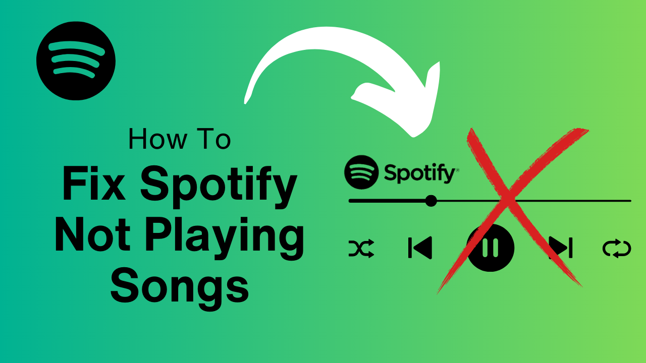 15 Easy Solutions to Fix Spotify Not Playing Songs [Guide]