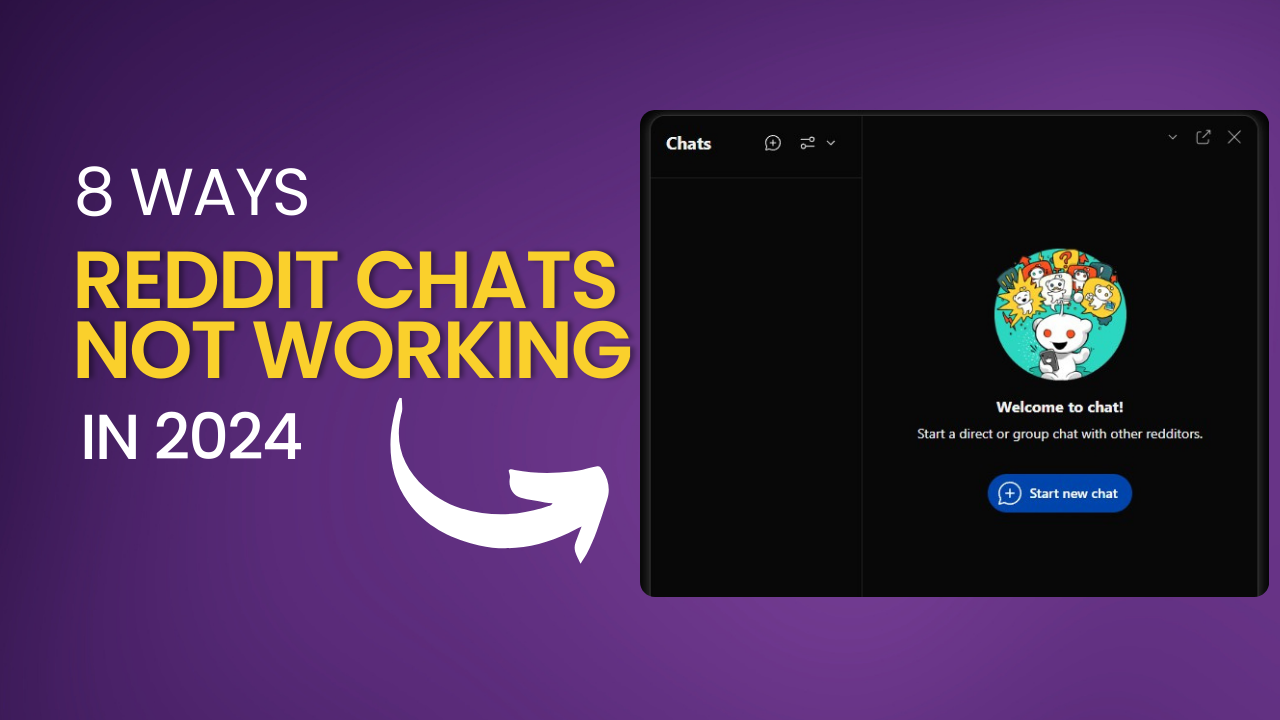 8 Easy Ways to Fix Reddit Chats Not Working [2024]