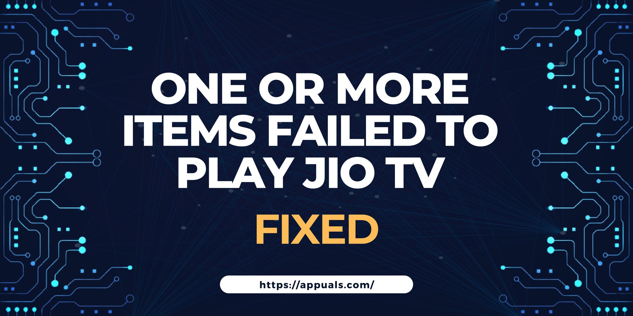 How to Fix "One or More Items Failed to Play" Jio TV Error?