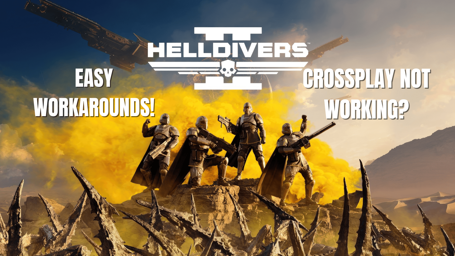 8 Easy Ways to Fix Helldivers 2 Crossplay Not Working