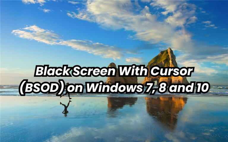 Fix: Black Screen With Cursor (KSOD) on Windows 7, 8 and 10