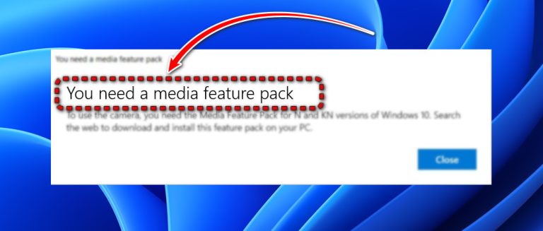 How to Fix "You need a media feature pack" Error?